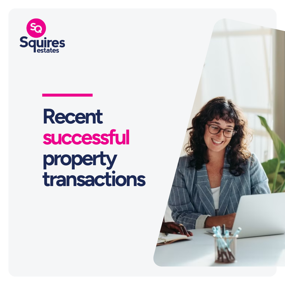 Sold Gallery | Squires Estates