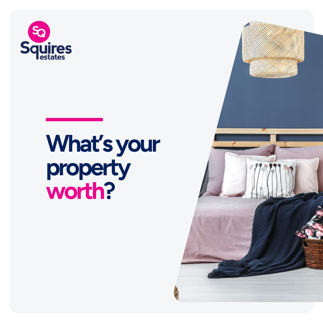Property Valuation | Squires Estates | Squires Estates